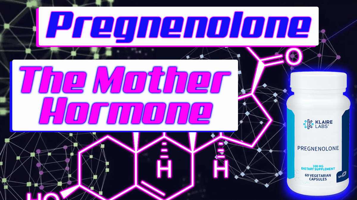 Pregnenolone – The Mother Hormone – Low Pregnenolone May Cause a ...